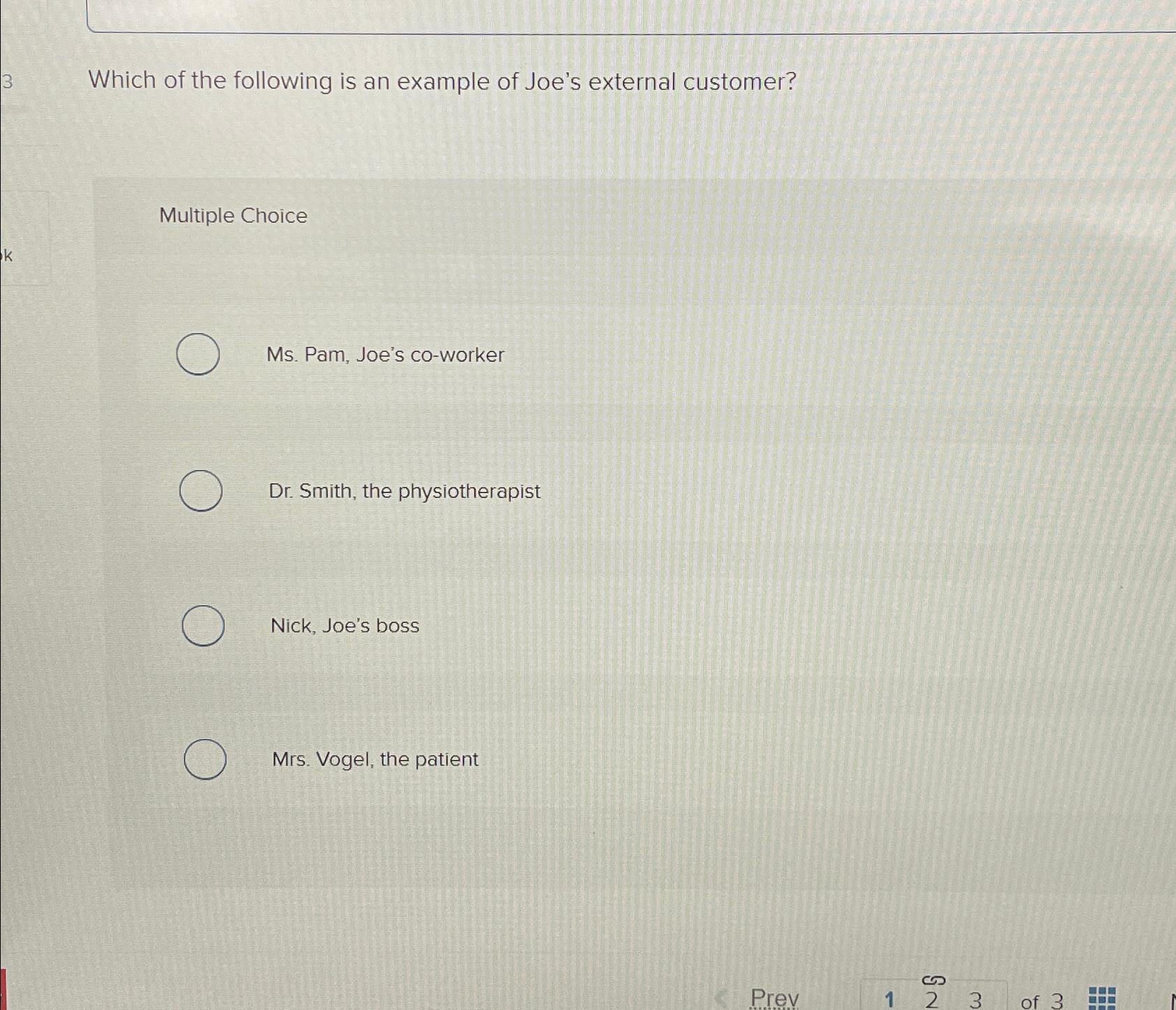 Solved 3Which of the following is an example of Joe's | Chegg.com