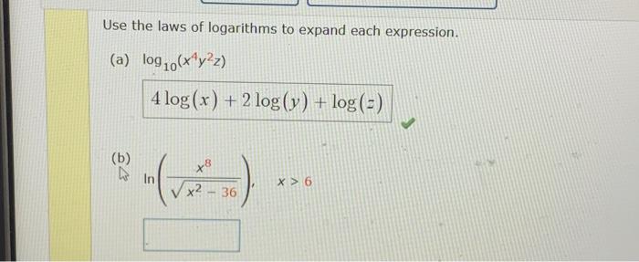 Solved Use the laws of logarithms to expand each expression. | Chegg.com