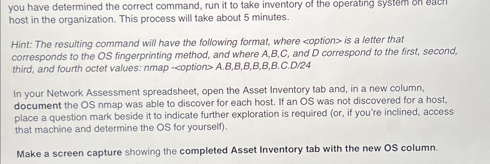 Solved you have determined the correct command, run it to | Chegg.com