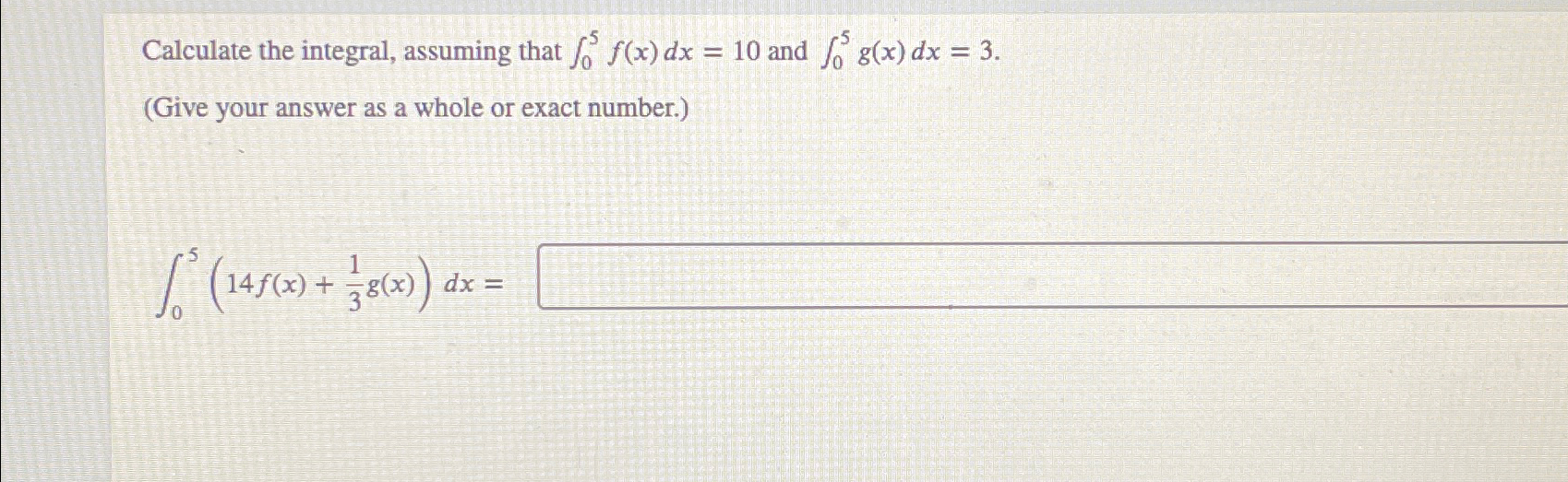 Solved Calculate the integral, assuming that ∫05f(x)dx=10 | Chegg.com