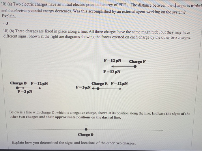 Solved 10) (a) Two electric charges have an initial electric | Chegg.com