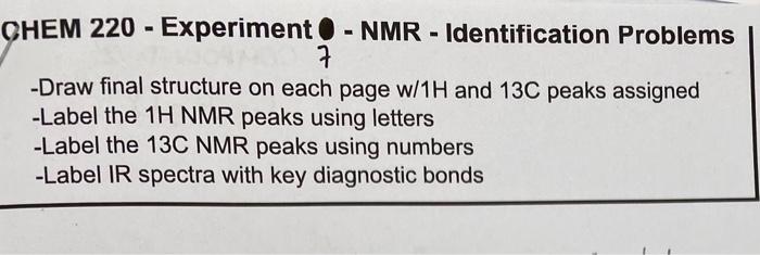 Solved CHEM 220 - Experiment O7 - NMR - Identification | Chegg.com