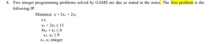Solved Please solve problems 6,7,8 and 9 using Excel or Gams | Chegg.com