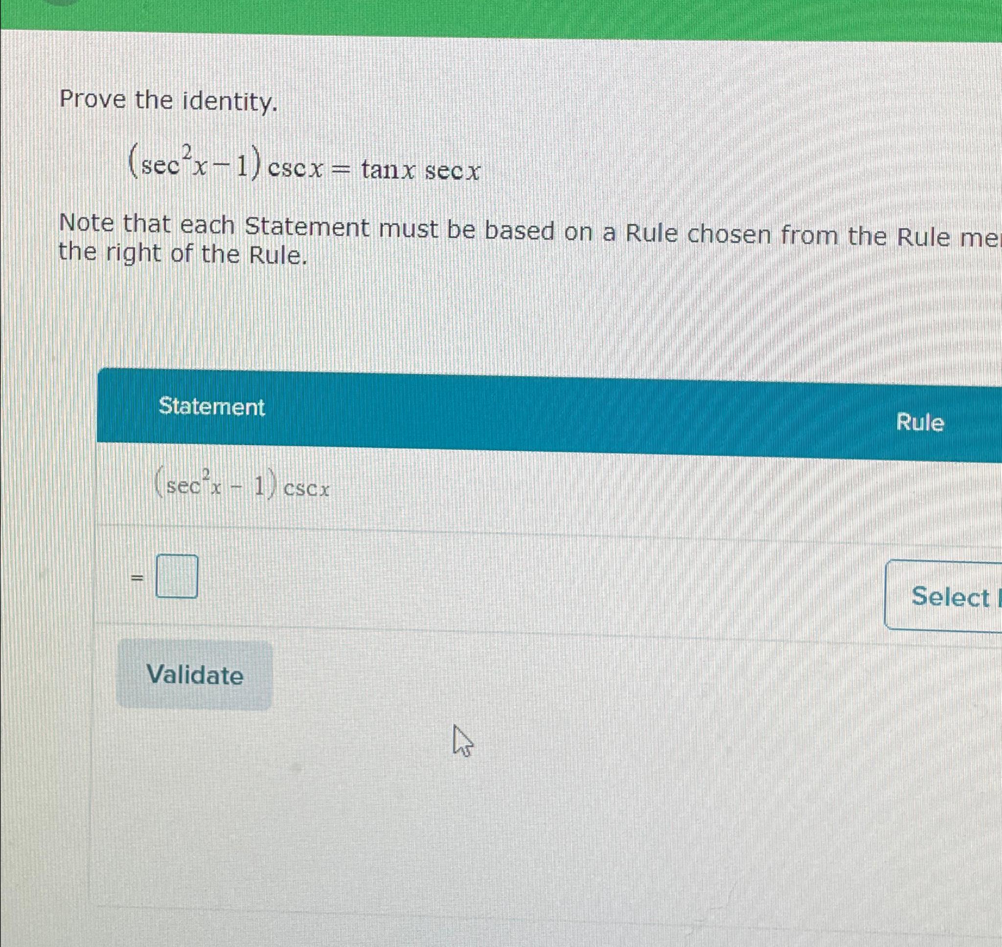 Prove the identity.(sec2x-1)cscx=tanxsecxNote that | Chegg.com