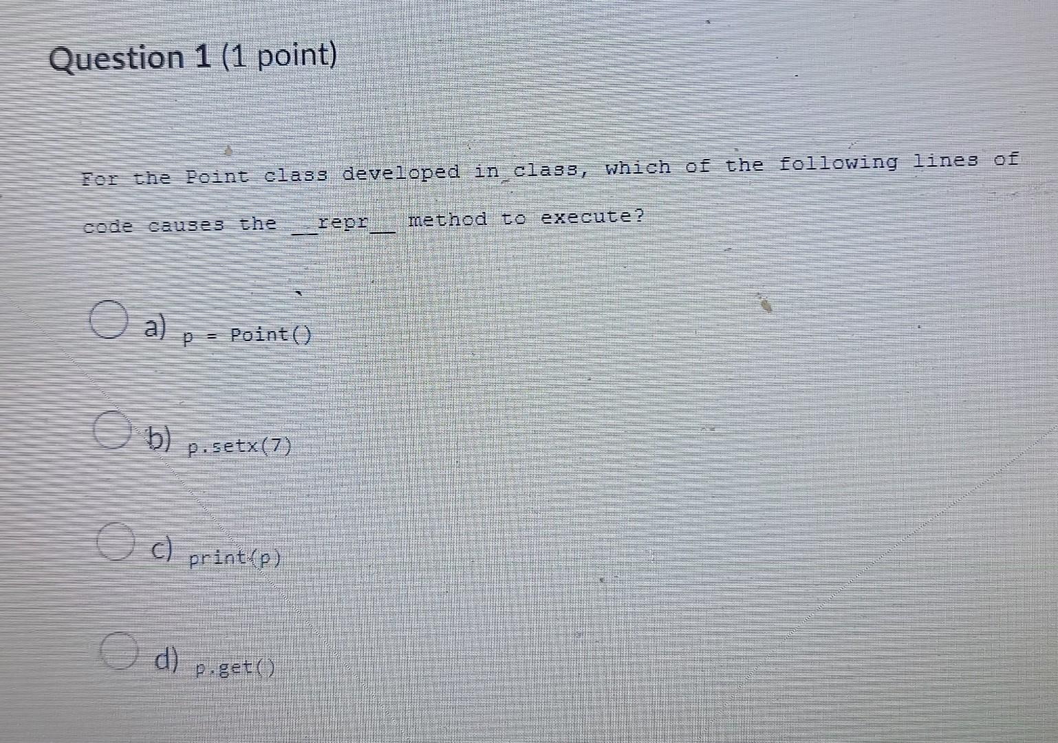 Solved Question 1 (1 point) For the Point class developed in | Chegg.com