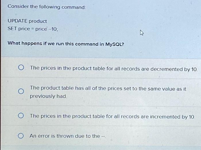 Solved Consider the following command: UPDATE product SET | Chegg.com