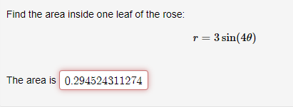 Solved Find the area inside one leaf of the | Chegg.com