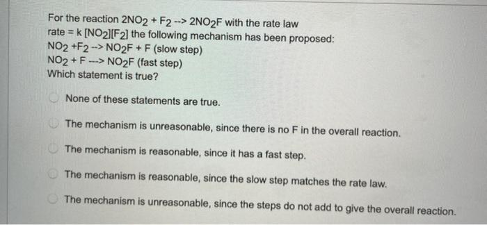 Solved For the reaction 2NO2 +F2 --> 2NO2F with the rate law | Chegg.com