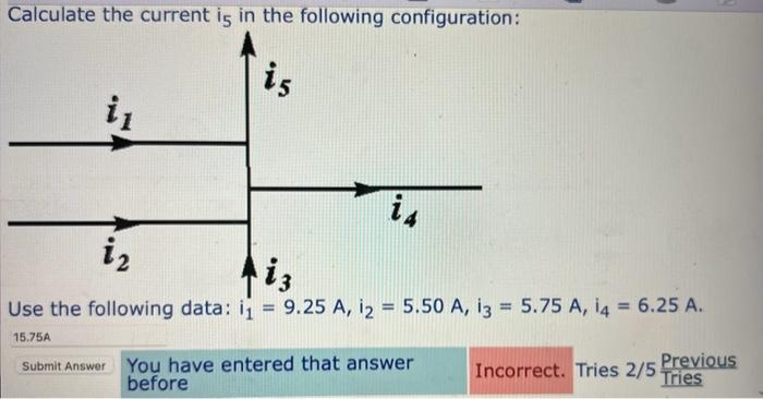 Solved Calculate the current i5 in the following | Chegg.com