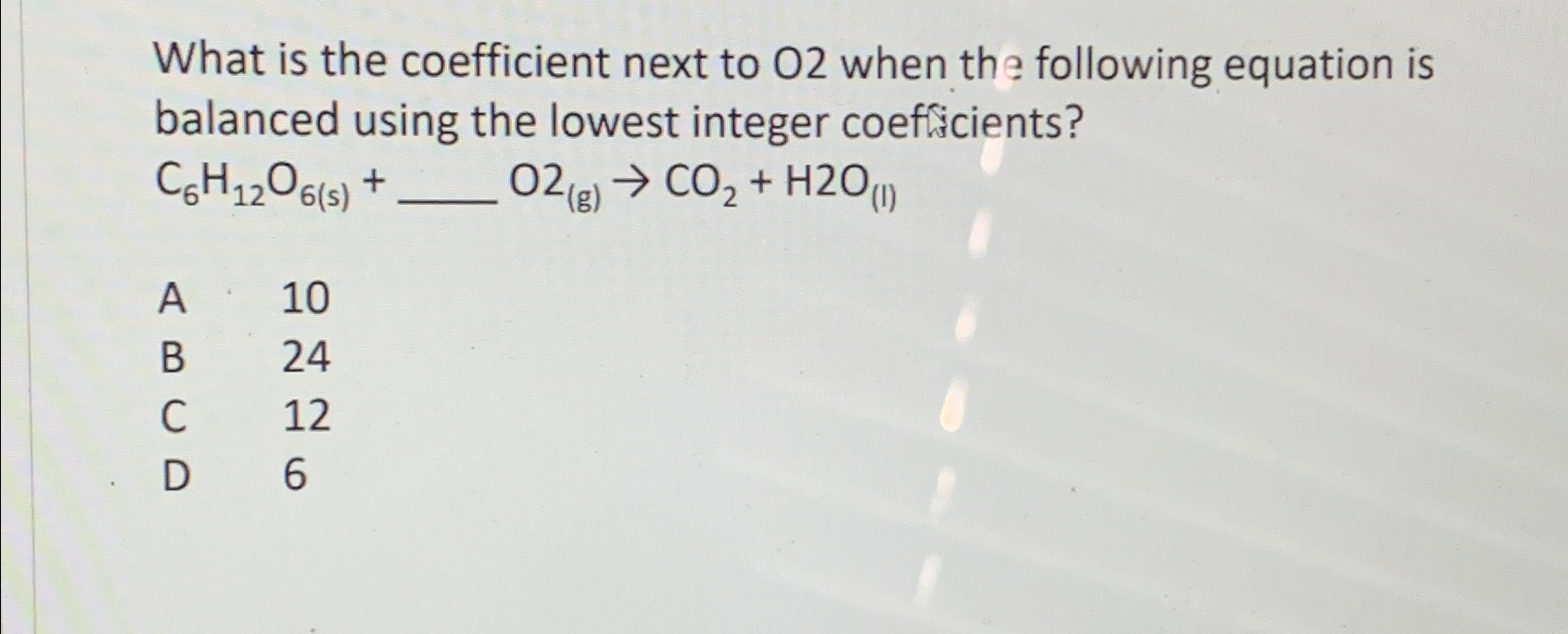Solved What is the coefficient next to O2 ﻿when the | Chegg.com