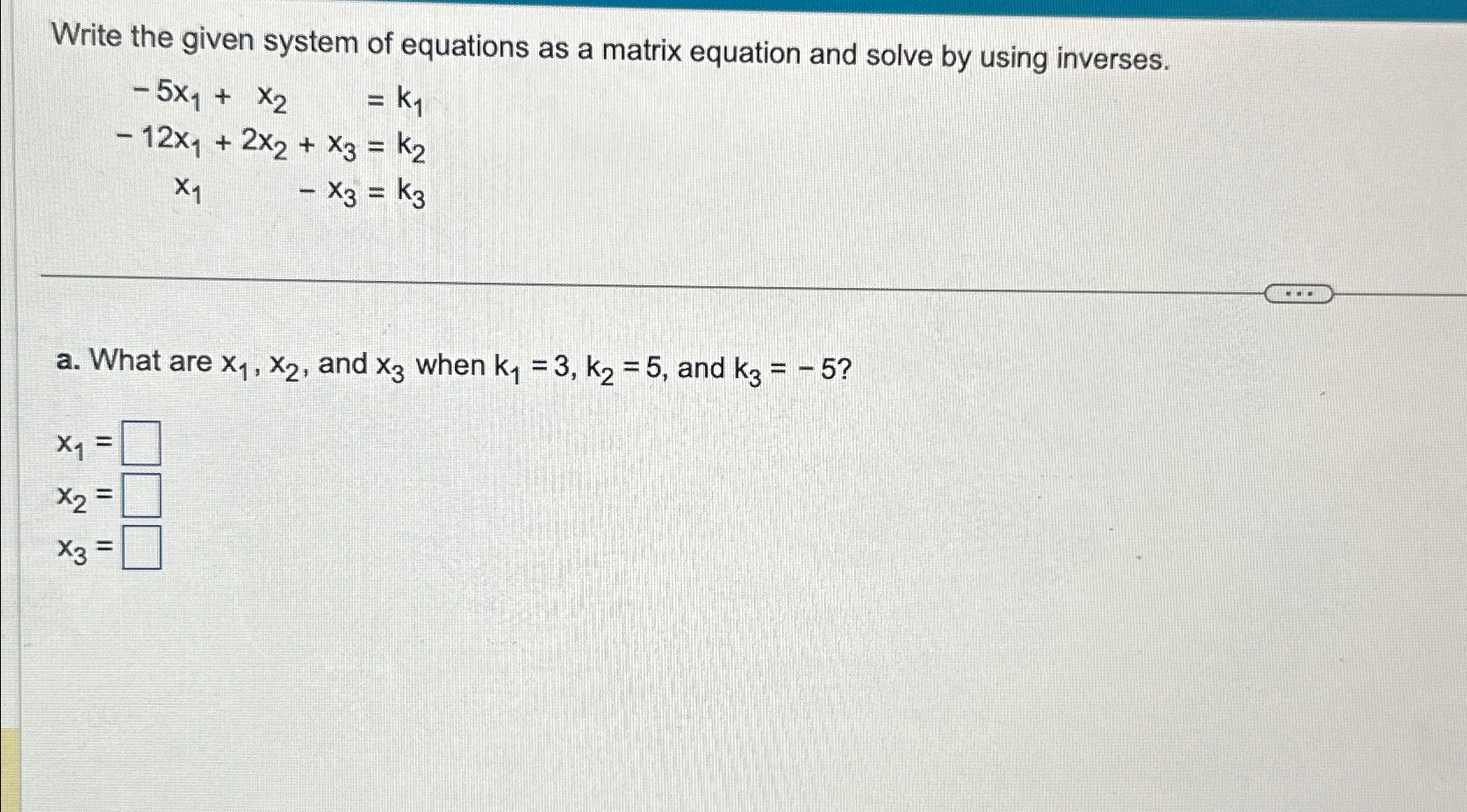 Solved Write the given system of equations as a matrix | Chegg.com