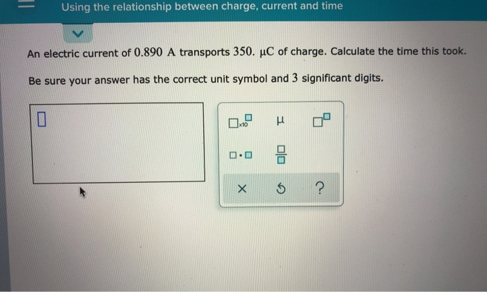 Solved Using the relationship between charge, current and | Chegg.com