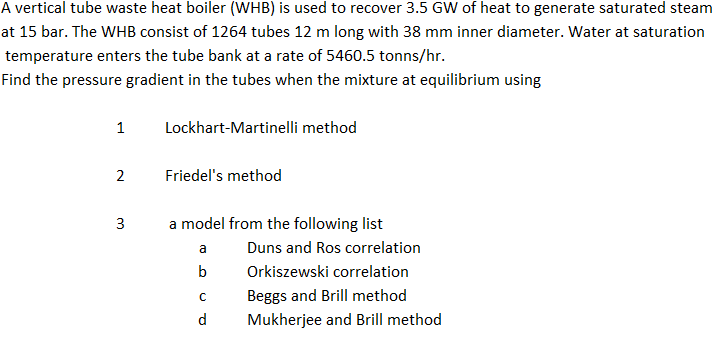 Solved A vertical tube waste heat boiler (WHB) is used to | Chegg.com