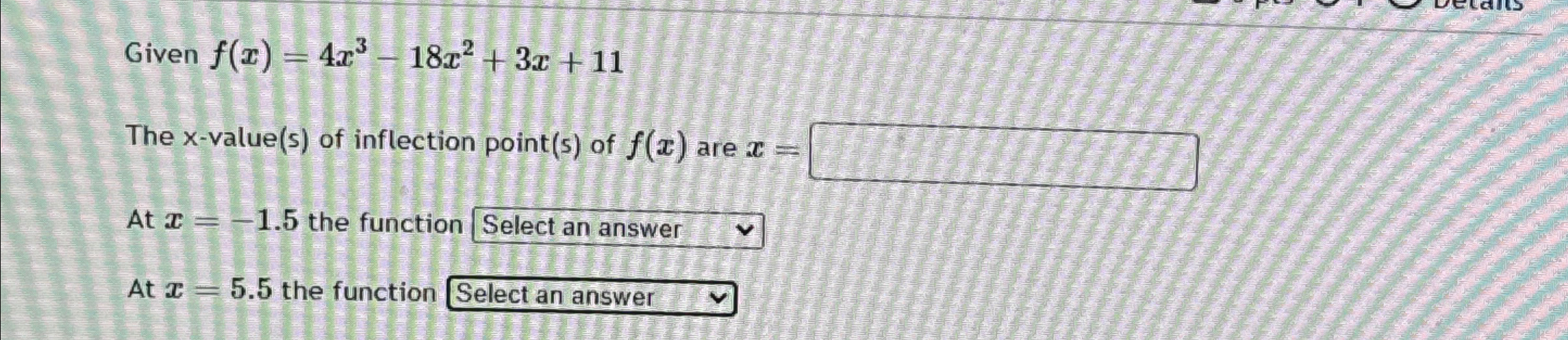 Given f(x)=4x3-18x2+3x+11The x-value(s) ﻿of | Chegg.com