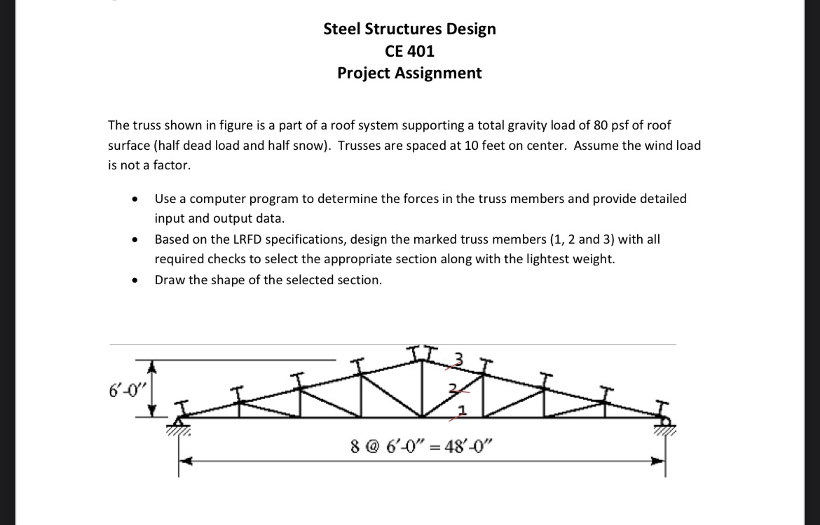 Solved Steel Structures DesignCE 401Project AssignmentThe | Chegg.com
