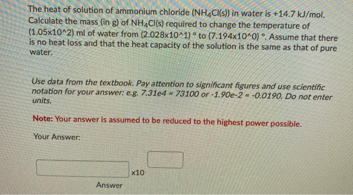 Solved The heat of solution of ammonium chloride (NH4Cl(s)) | Chegg.com