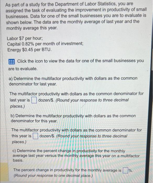 As part of a study for the Department of Labor | Chegg.com