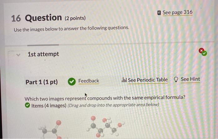 Solved @ See page 316 16 Question (2 points) Use the images | Chegg.com