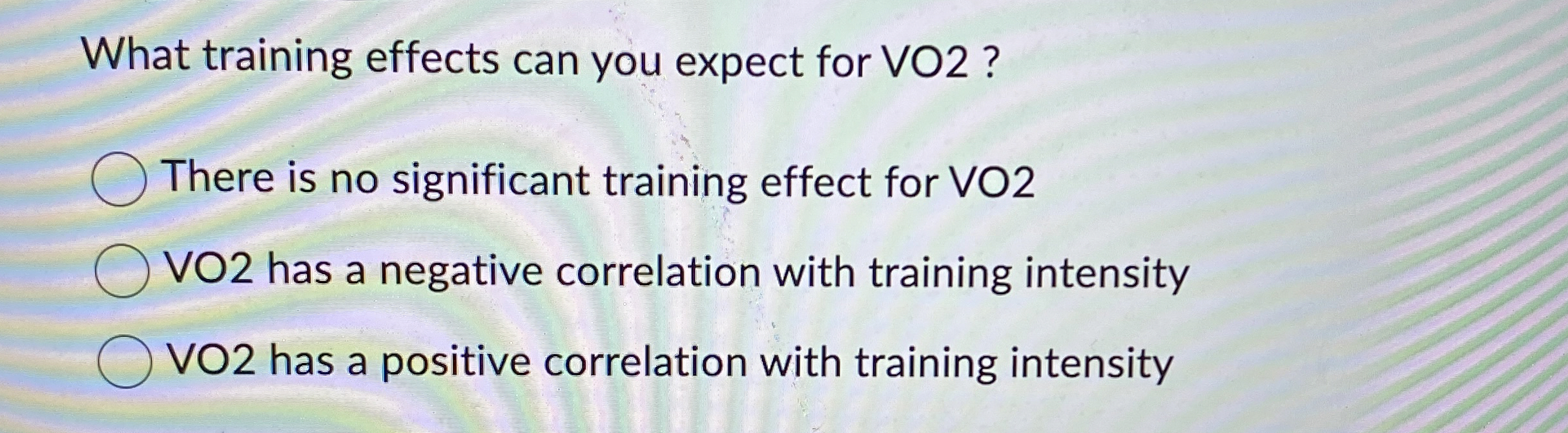 Solved What training effects can you expect for VO2 ?There | Chegg.com