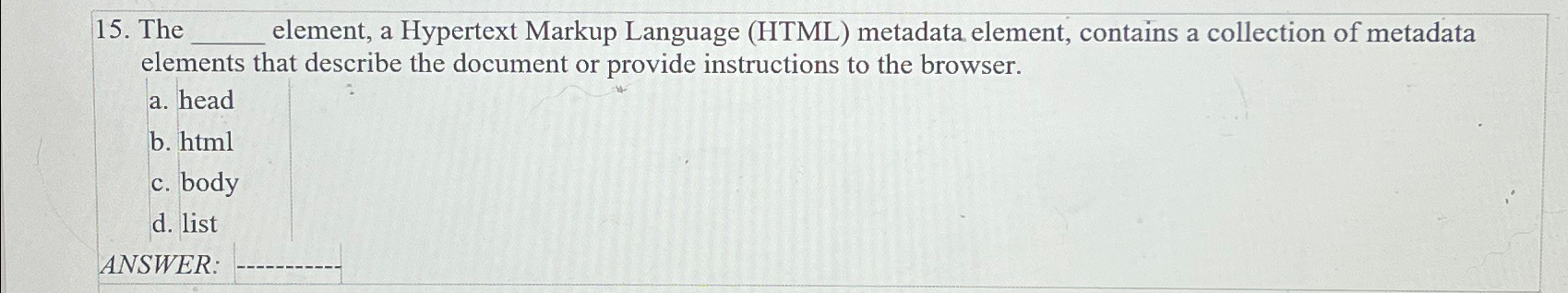 Solved The element, a Hypertext Markup Language (HTML) | Chegg.com