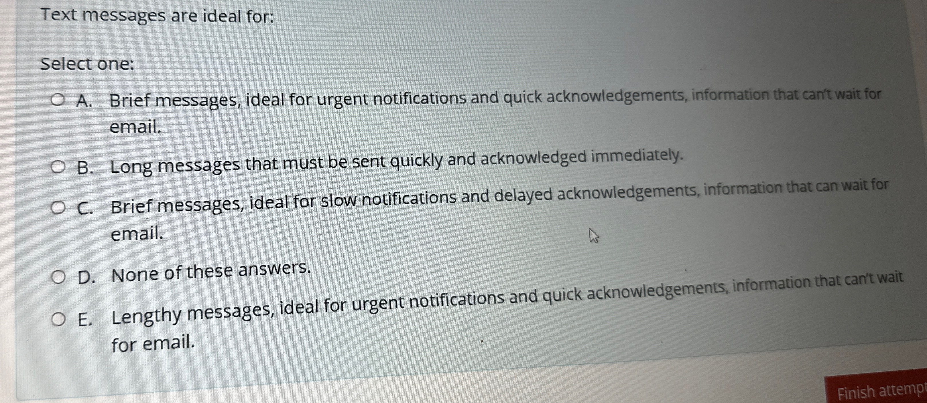 Solved Text messages are ideal for:Select one:A. ﻿Brief | Chegg.com