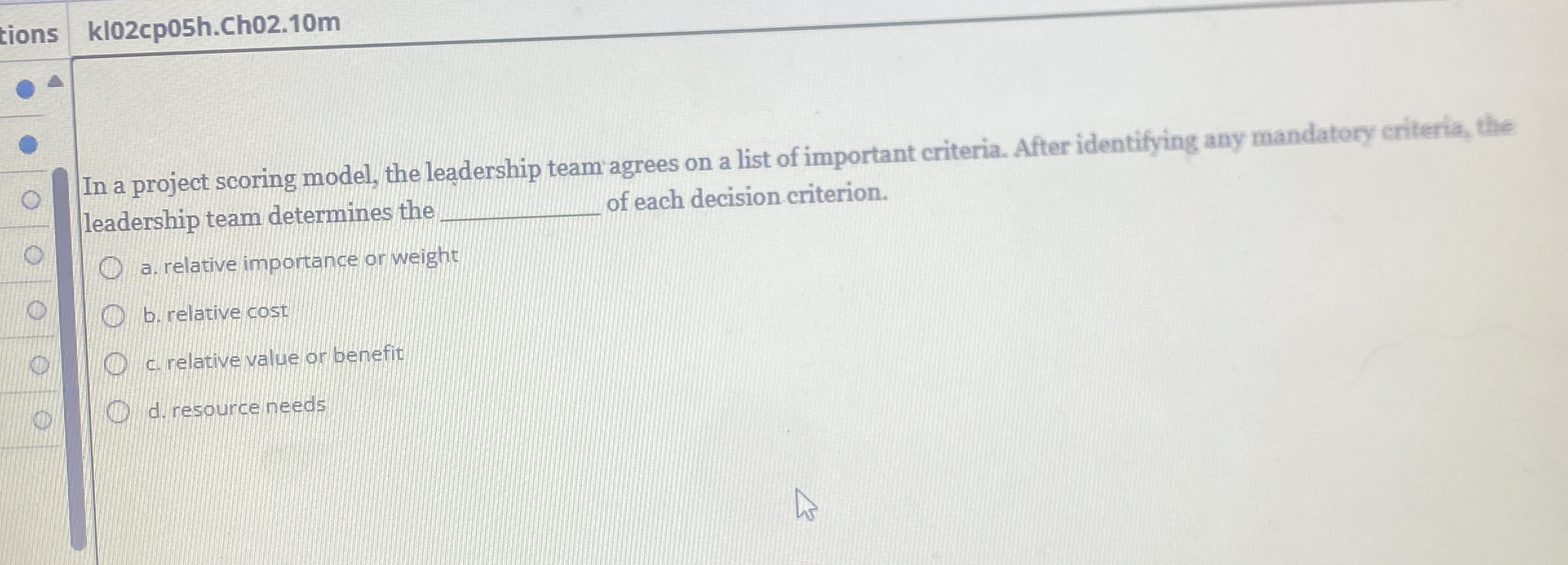 Solved tionskl02cp05h.Ch02.10mIn a project scoring model, | Chegg.com