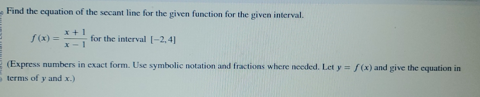 Find the equation of the secant line for the given | Chegg.com