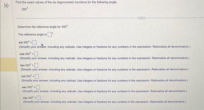 Solved 300∘ Determine the reference angle for 300∘. The | Chegg.com
