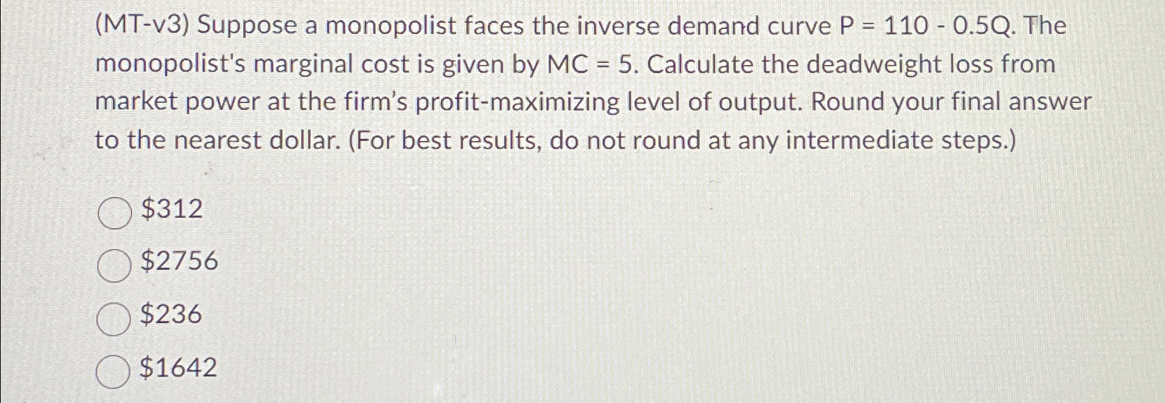 Solved (MT-v3) ﻿Suppose a monopolist faces the inverse | Chegg.com
