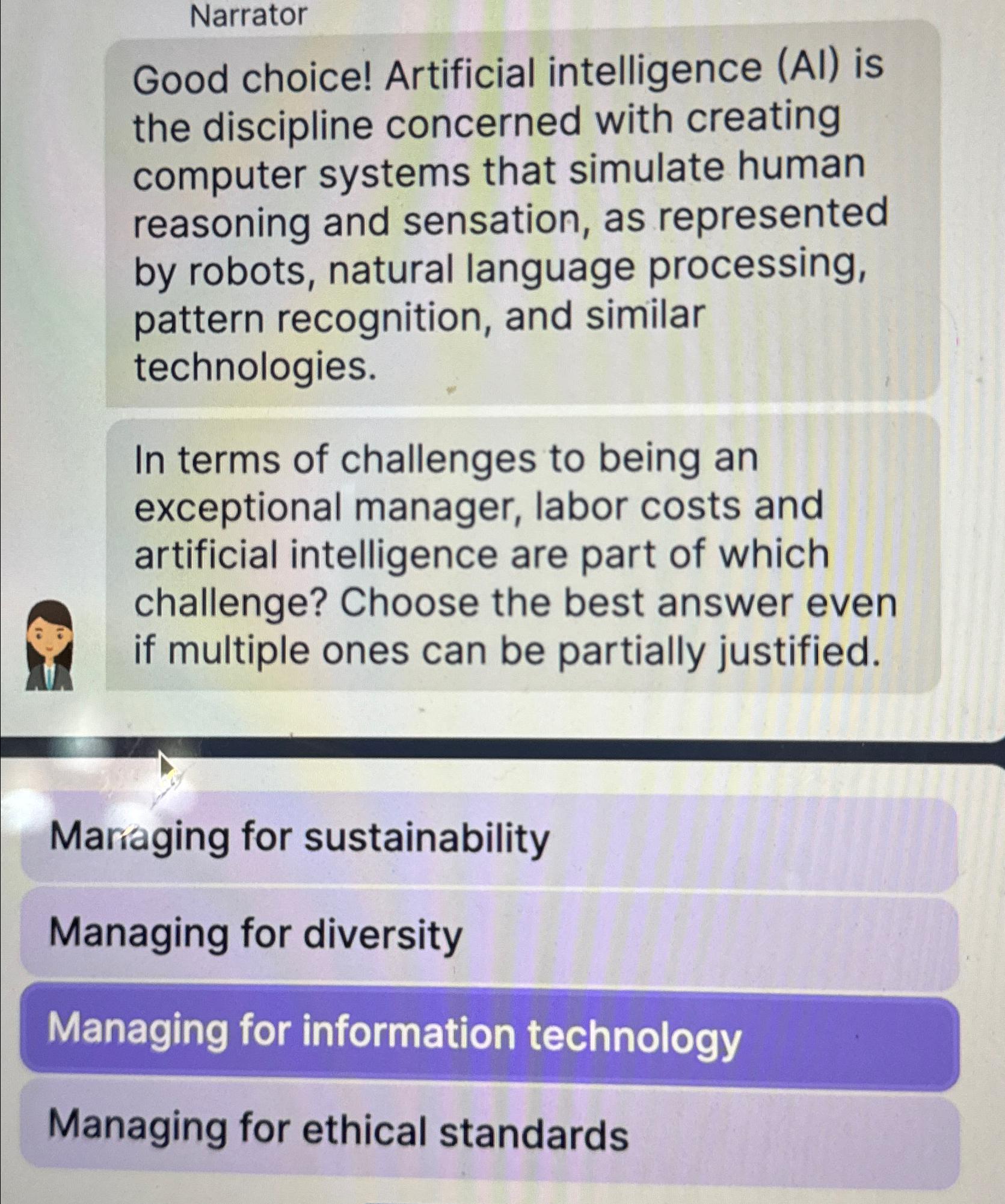 Solved NarratorGood choice! Artificial intelligence (AI) ﻿is | Chegg.com