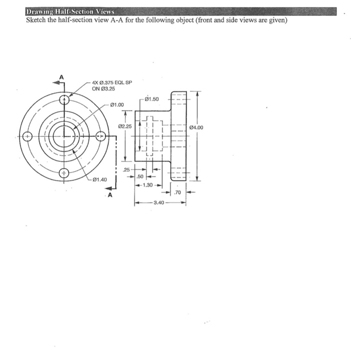 Solved draw half section views sketch the half-section view | Chegg.com
