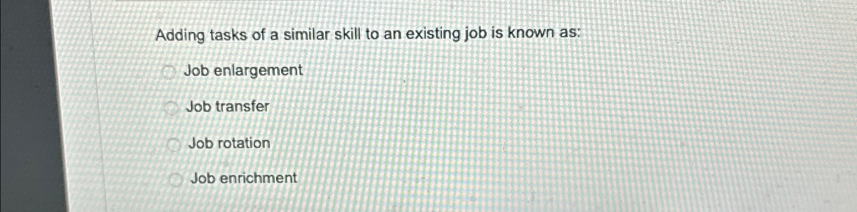 Solved Adding tasks of a similar skill to an existing job is | Chegg.com