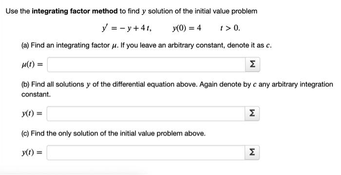 Solved Use the integrating factor method to find y solution | Chegg.com