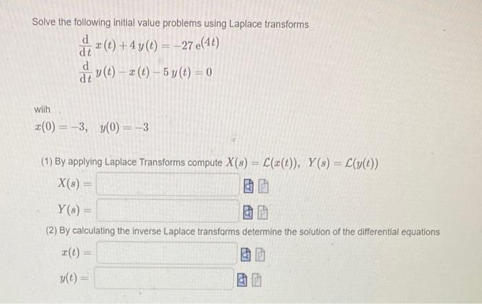 Solved Solve the following initial value problems using | Chegg.com