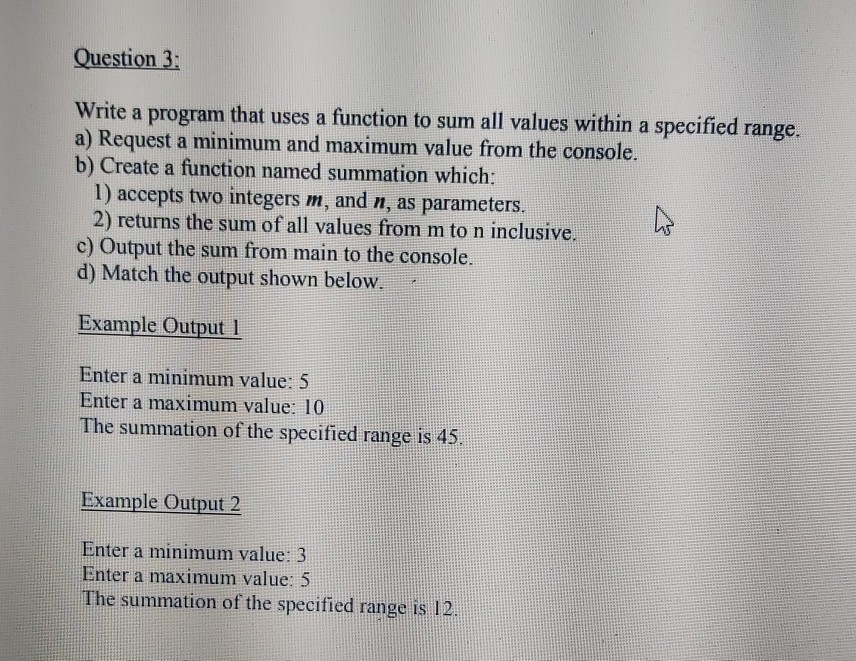 Solved Question 3: Write a program that uses a function to | Chegg.com
