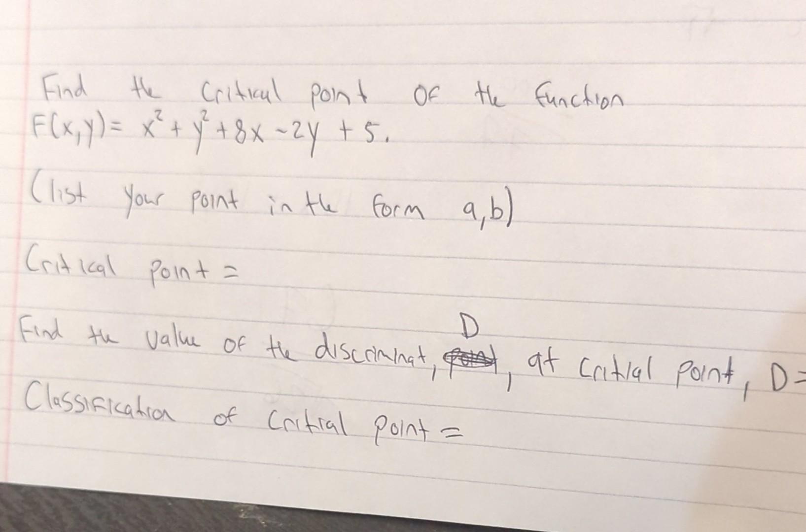 Solved Find the critical point of the function | Chegg.com Solved Find the critical point of the function | Chegg.com