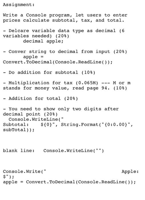 Solved Assignment: Write a Console program, let users to | Chegg.com