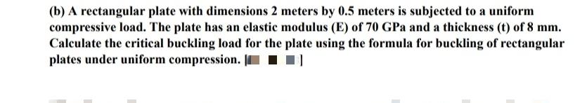 (b) ﻿A rectangular plate with dimensions 2 ﻿meters by | Chegg.com