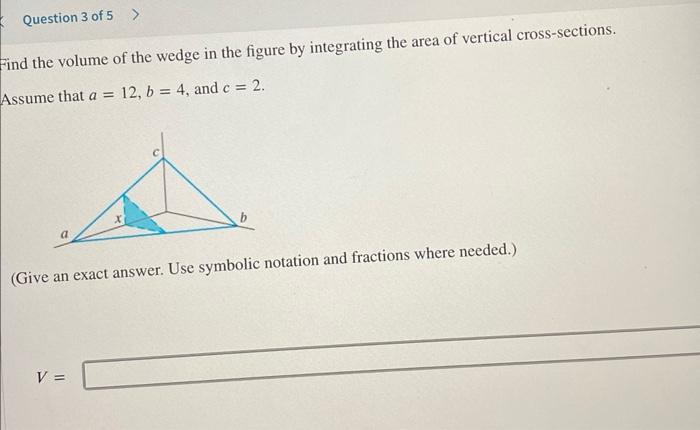 Solved Find the volume of the wedge in the figure by | Chegg.com