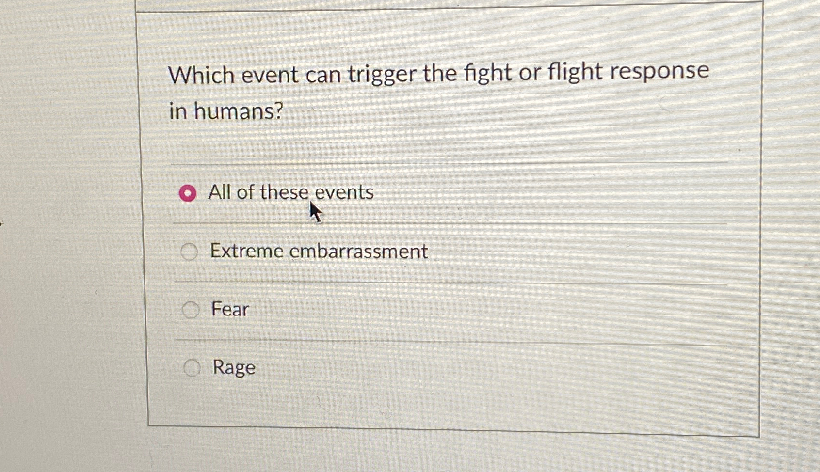 Solved Which event can trigger the fight or flight response | Chegg.com