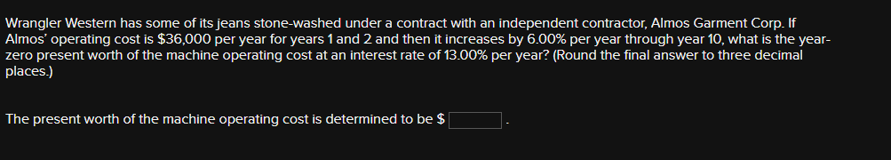 Solved Wrangler Western has some of its jeans stone-washed | Chegg.com