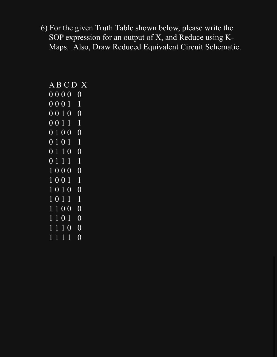 Solved For the given Truth Table shown below, please write | Chegg.com