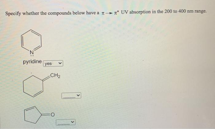 Solved Specify whether the compounds below have a 1 * UV | Chegg.com