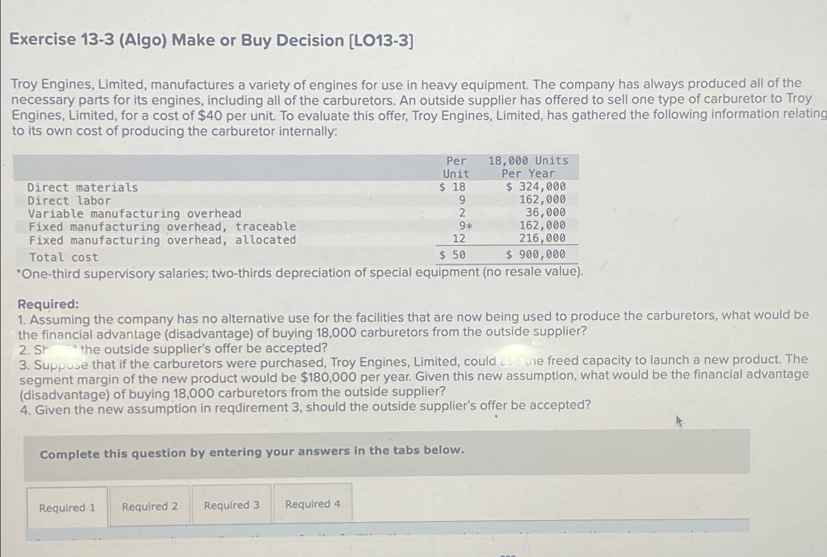 Solved Exercise 13-3 (Algo) ﻿Make or Buy Decision | Chegg.com