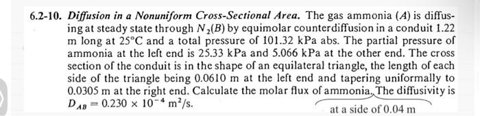 Solved 6.2-10. Diffusion in a Nonuniform Cross-Sectional | Chegg.com