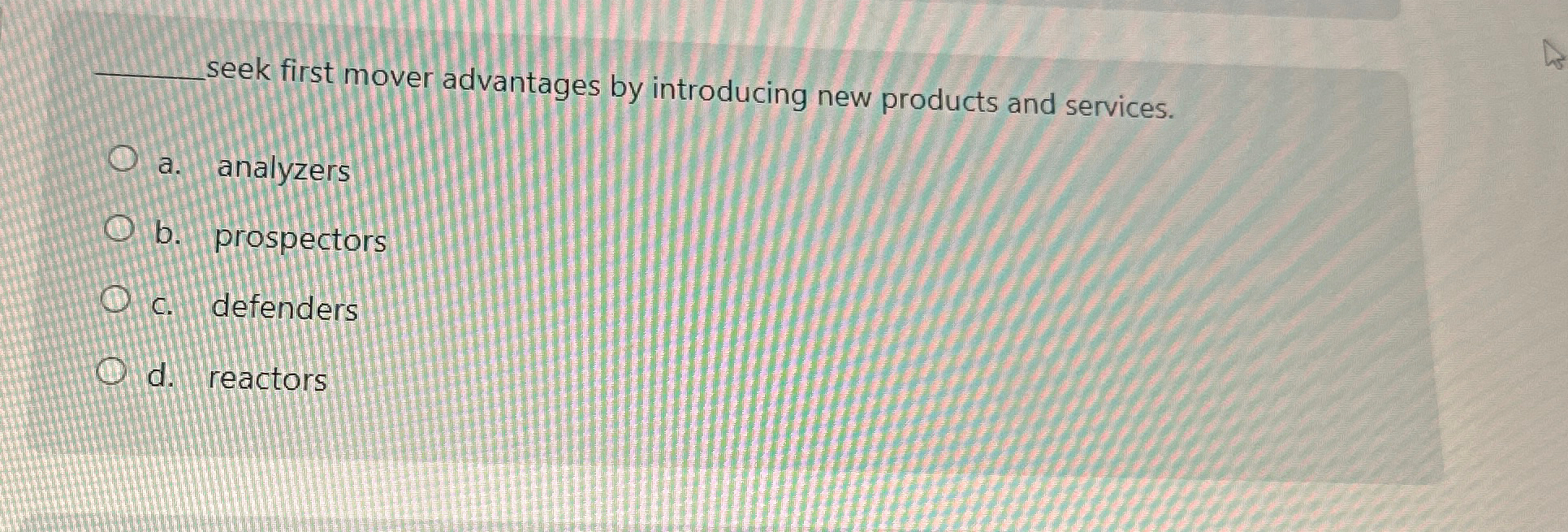 Solved q, ﻿seek first mover advantages by introducing new | Chegg.com