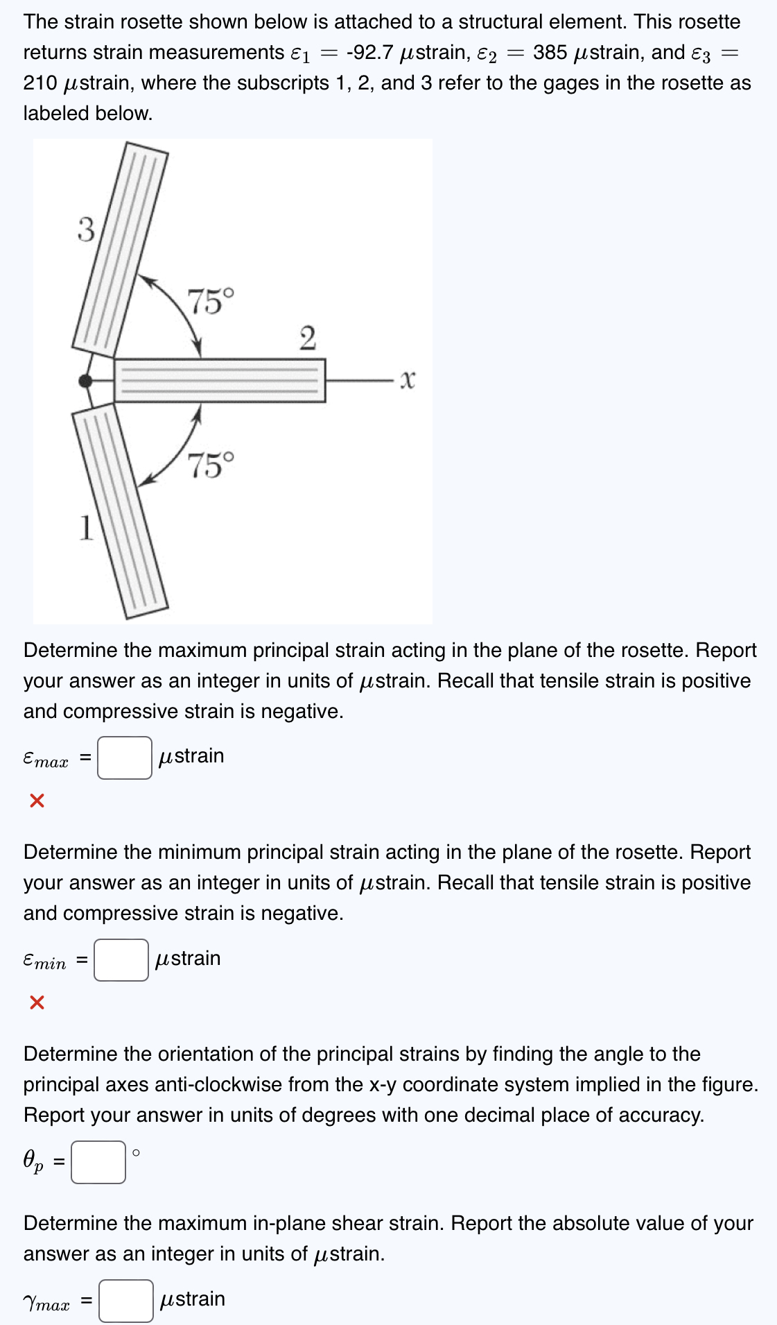 Solved The strain rosette shown below is attached to a | Chegg.com