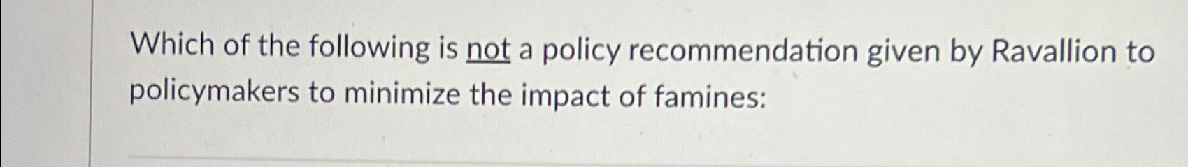 Solved Which of the following is not a policy recommendation | Chegg.com