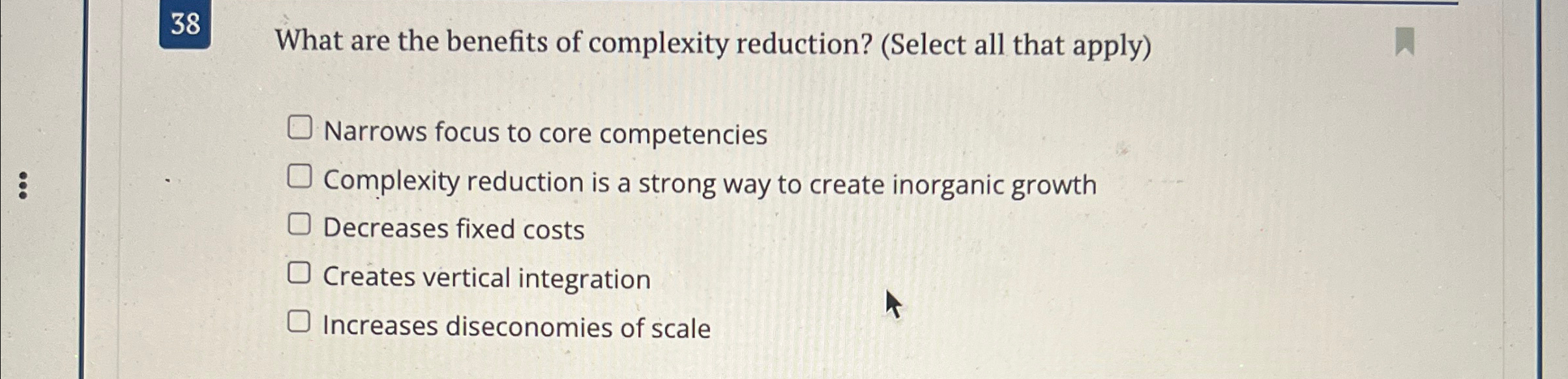 Solved 38What are the benefits of complexity reduction? | Chegg.com