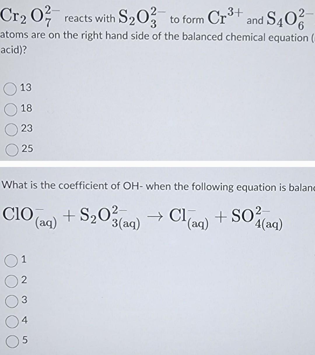 Solved Cr2O72− reacts with S2O32− to form Cr3+ and S4O62− | Chegg.com